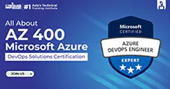 All About AZ 400 Microsoft Azure DevOps Solutions Certification