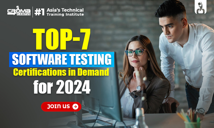Top 07 Software Testing Certifications in Demand for 2024